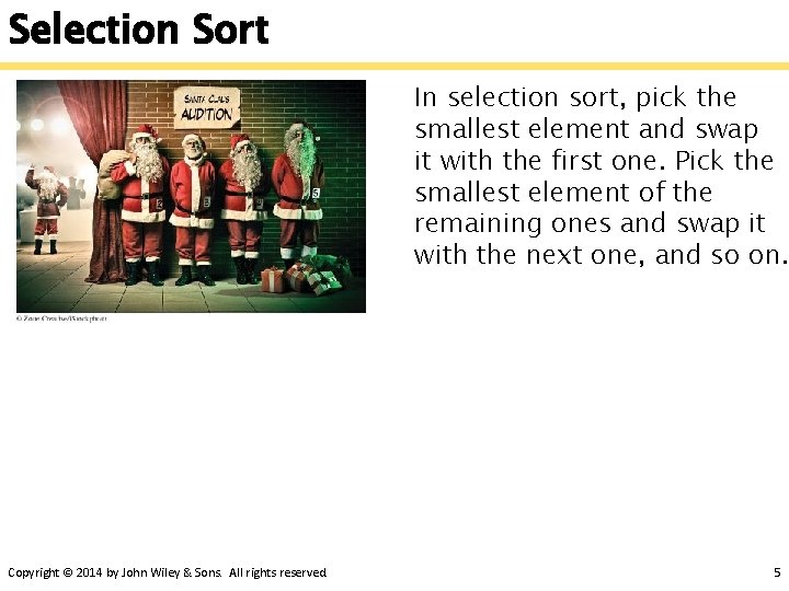 Chapter 14 Sorting and Searching Copyright 2014 by