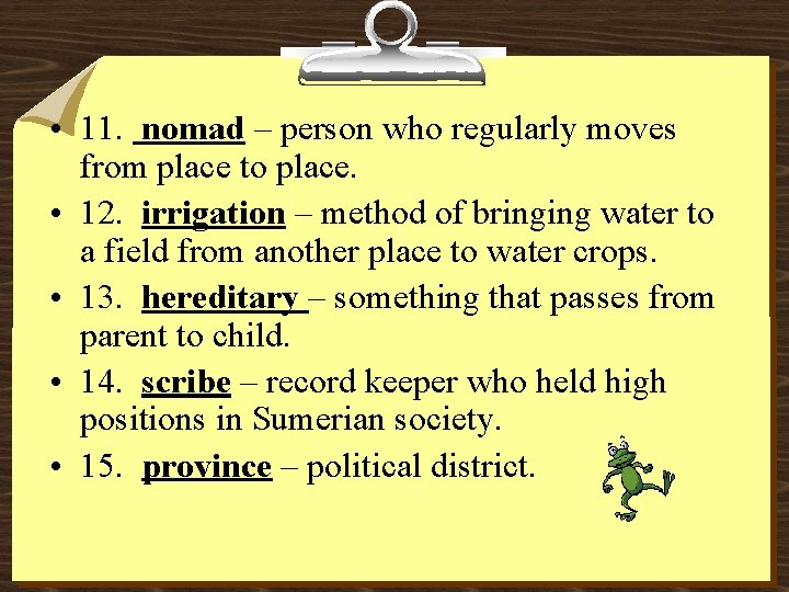 Chapter 1 Vocabulary Terms Early Civilizations 1 historian