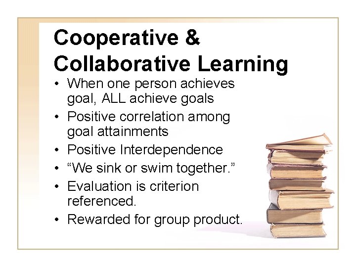 Cooperative and Collaborative Learning Strategies in the STEM
