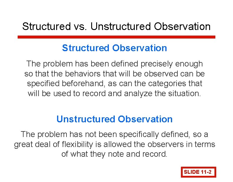 Collecting Information by Observation Chapter 11 Basic Choices