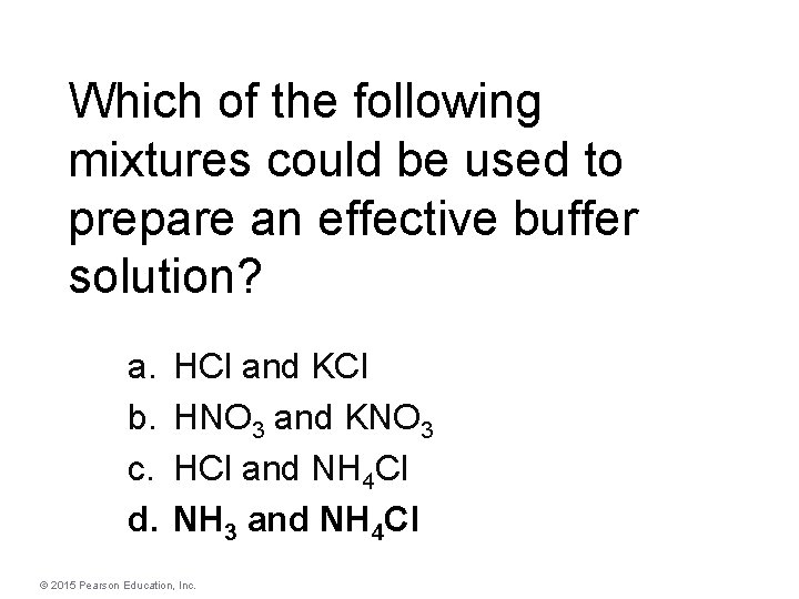 Clicker Questions Chapter 17 Barbara Mowery York College