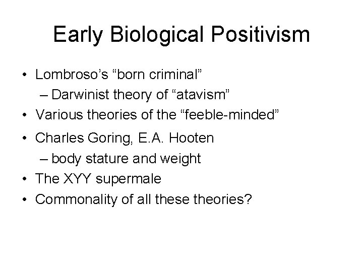 biology-and-crime-early-positivism-the-legacy-of