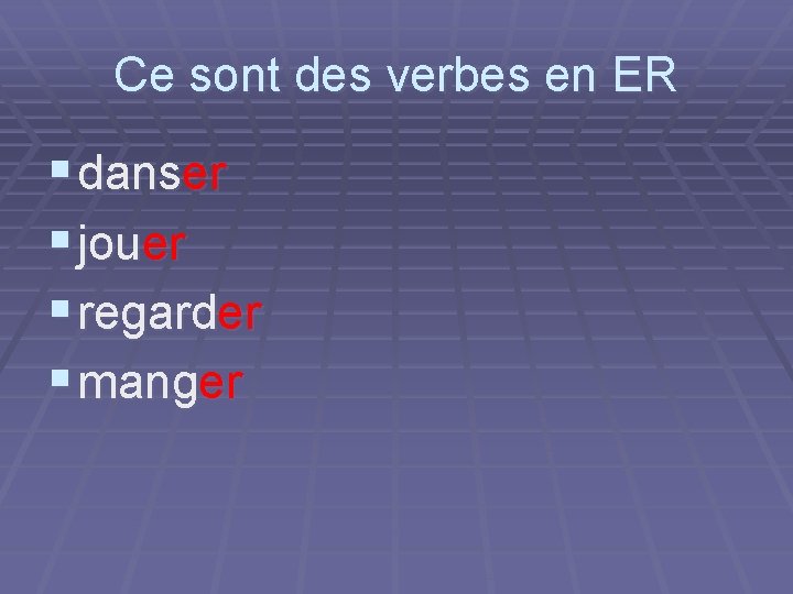 Les Verbes en ER Salut Je mappelle Sylvie