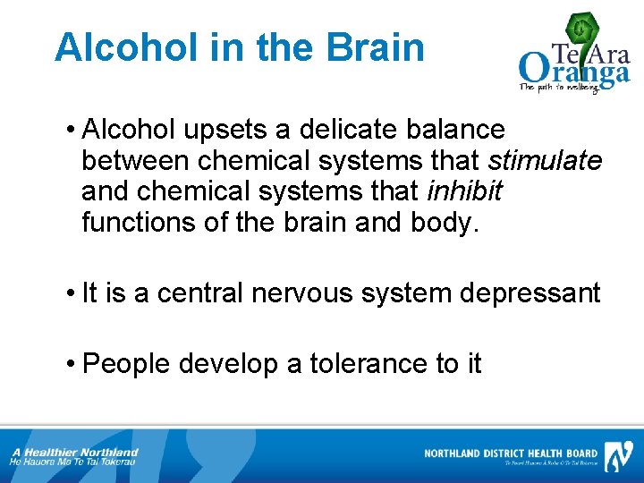 Alcohol and Cannabis Alcohol in the Brain Alcohol