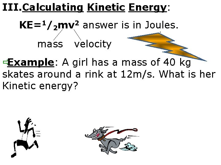 ENERGY POWER I Energy the ability to do