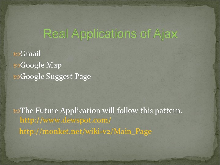 Jeevan Kumar Gogineni AJAX Building Todays Web Application