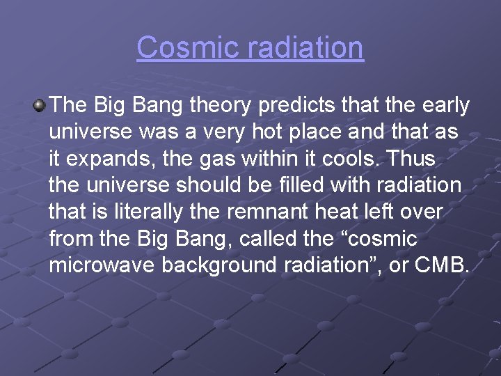 The Universe A journey through time The Big