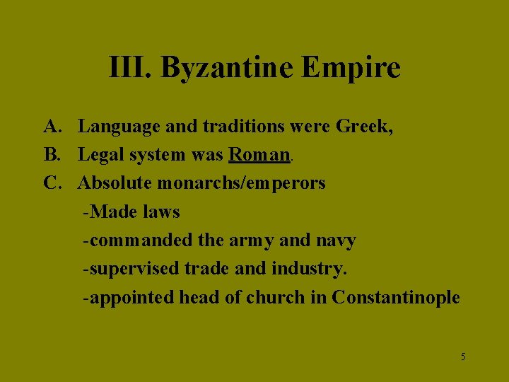 Lecture 7 Byzantine Empire 1 Unit 1 Early