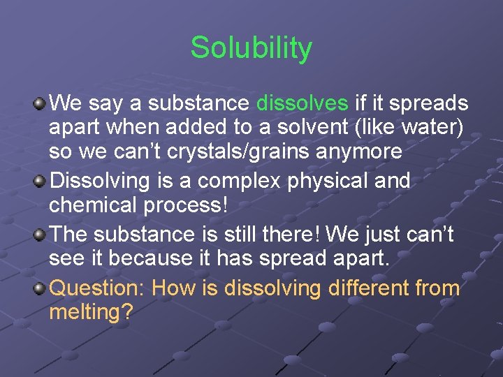 Important Vocabulary Words for Mixtures and Solutions Solubility