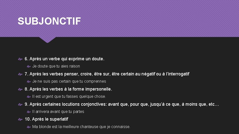 EXAMEN 3 Rvision SUBJONCTIF Comment former le subjonctif