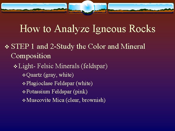 GEOLOGY MACC Bill Palmer Lecture 4 Rocks What