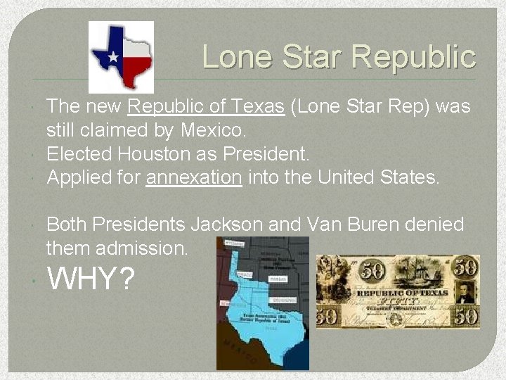 Texas and Mexican War Background Mexico broke away