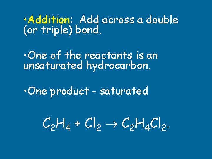 Reactions of Hydrocarbons Combustion Addition Substitution Esterification Fermentation