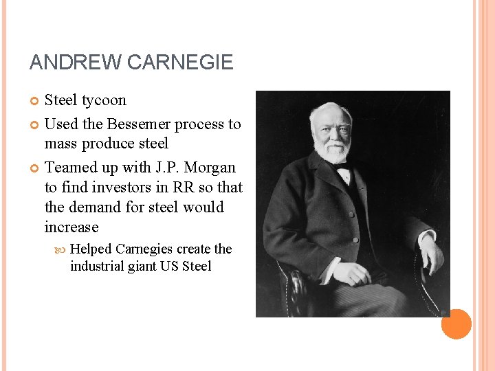 THE RISE OF BIG BUSINESS CORPORATIONS DEVELOP Until