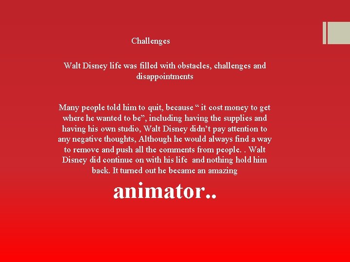 Walt Disney The men who believe in dreams