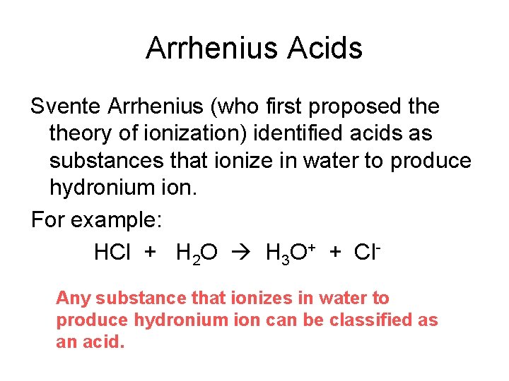 Modern Theories of Acids Bases The Arrhenius and