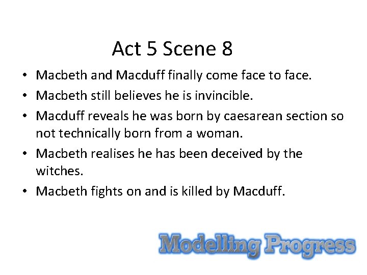 Date Title Macbeth Act 5 scenes 8 and