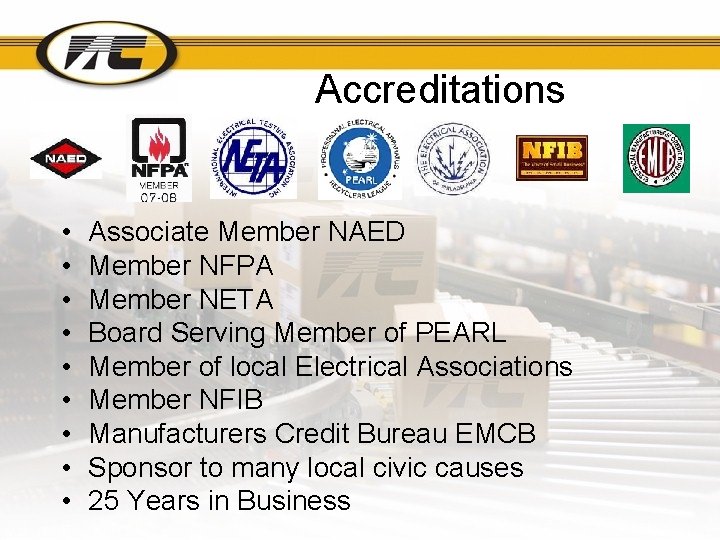 Services and Capabilities We keep your customers maintained