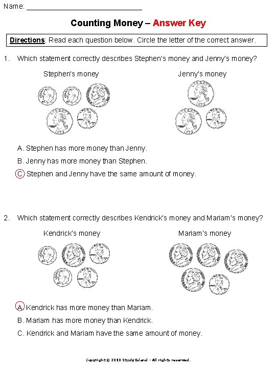 Name Counting Money Directions Read each question below