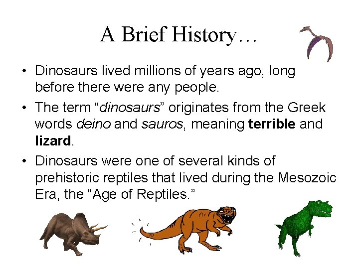 rs Dinosa By Kelly Ungeheuer Terms to Know