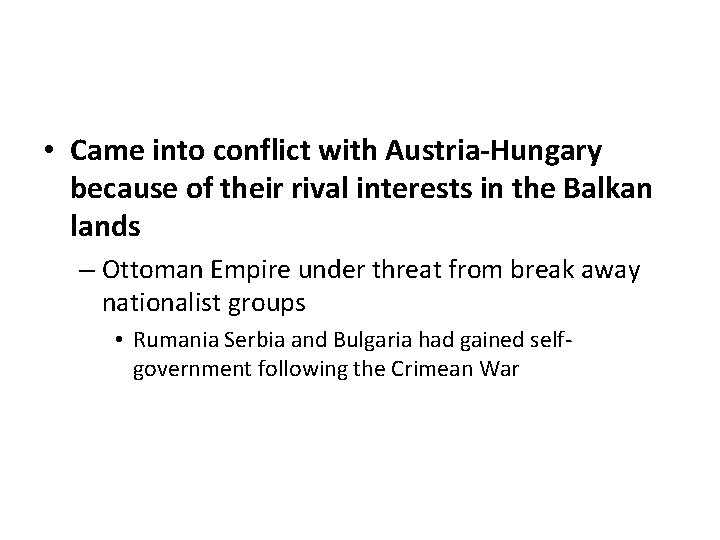 DECLINE of OTTOMAN EMPIRE and OUTBREAK of WWI