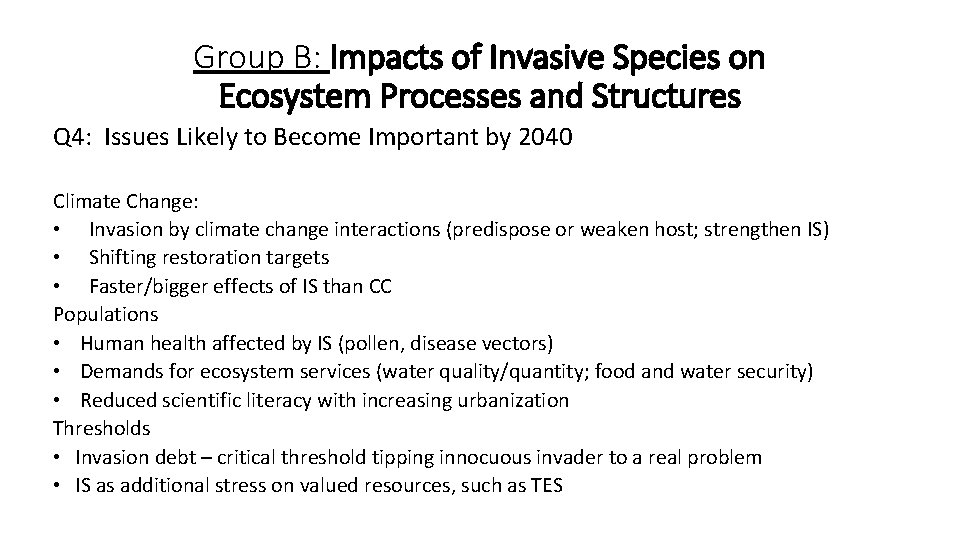 Group B Impacts of Invasive Species on Ecosystem