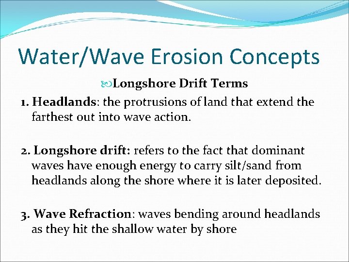Erosion Ocean WavesCurrents Erosion of Submerging Coastline World