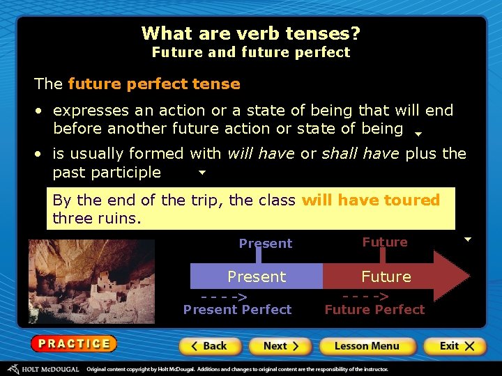 Understanding Verb Tense What are verb tenses Present