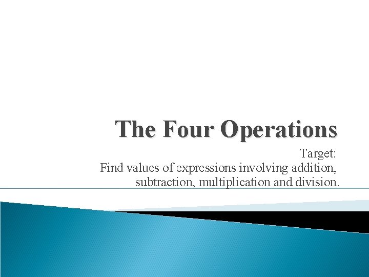 Lesson 1 Introductory Algebra The Four Operations WarmUp