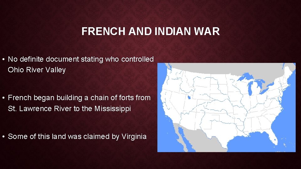NORTH AMERICA1750 LEAD UP By 1700 the English