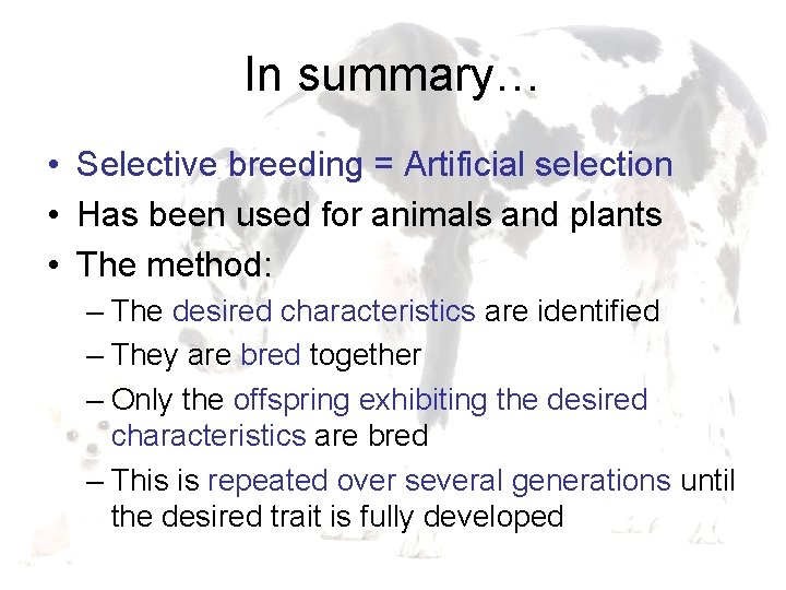 Artificial Selection Breeding for a purpose Dogs bred