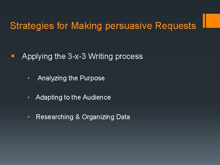 Chapter 10 Persuasive and Sales Messages Learning Objectives