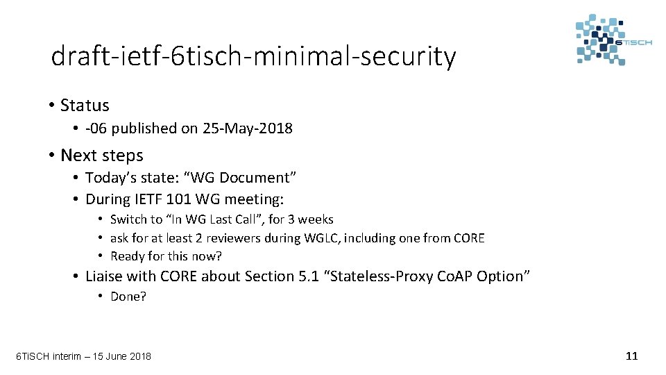 15 June 2018 Webex Chairs Pascal Thubert Thomas