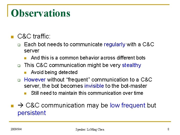 Exploiting Temporal Persistence to Detect Covert Botnet Channels