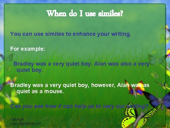 Similes L O To be able to use