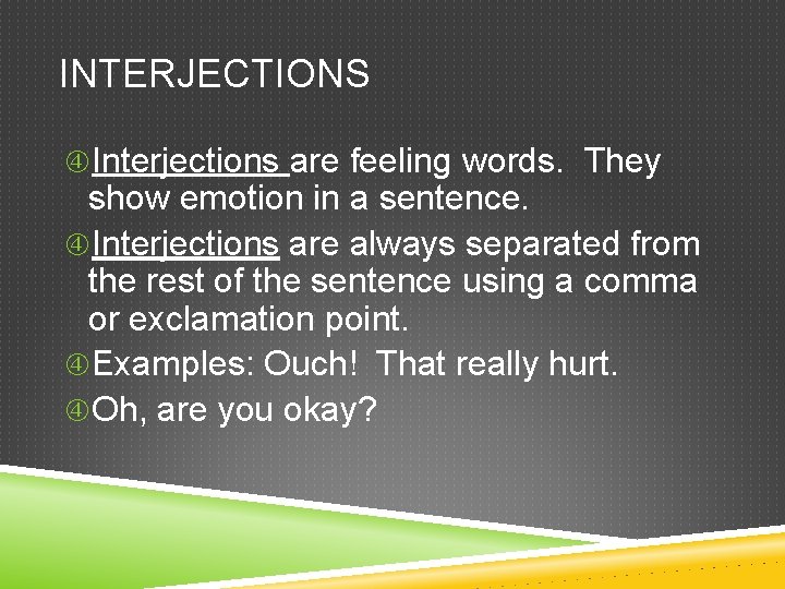 PARTS OF SPEECH REVIEW Nouns Pronouns Verbs Adjectives