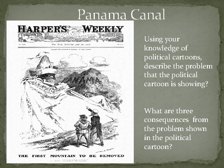 Panama Canal The building of the Panama Canal