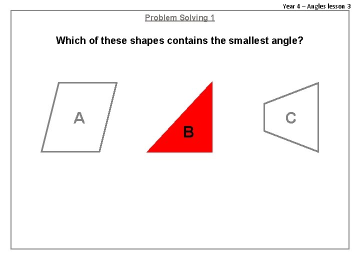 Year 4 Angles lesson 3 Introduction Label these