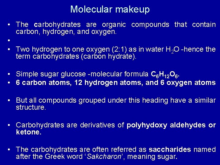 UNIT 3 CARBOHYDRATES Learning objective After completion of