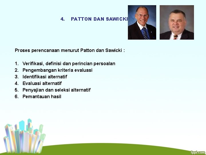 MODEL PROSES PERENCANAAN Beberapa model proses perencanaan menurut