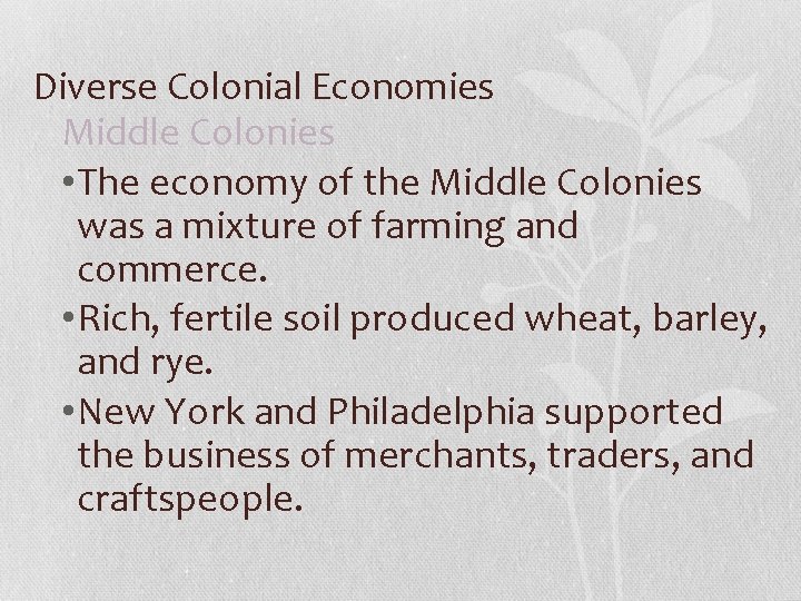 THE 13 BRITISH COLONIES 1689 1754 The English