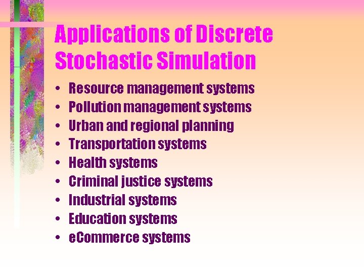 Discretestochastic Simulation Using Promodel Usages Business Process Reengineering