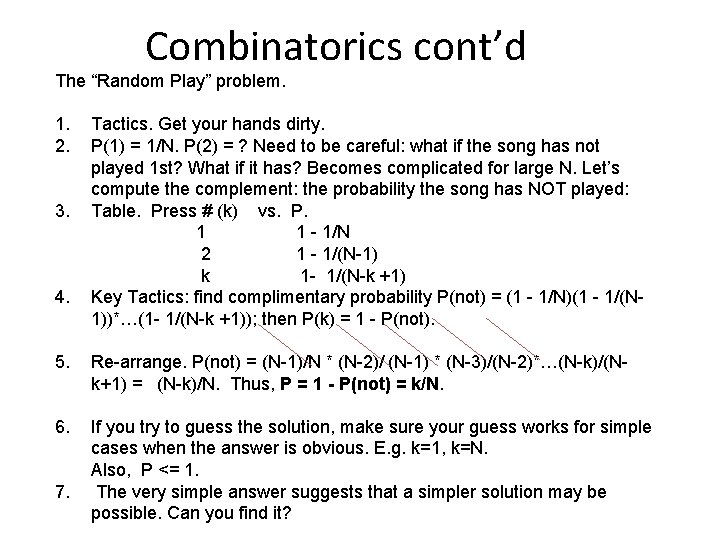 Combinatorics Important to algorithm analysis Problem I How