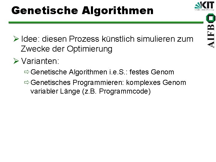 Teil 6 Neuronale Netze Genetische Algorithmen Biologieinspirierte Lernverfahren