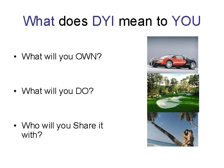What Does Dyi Mean