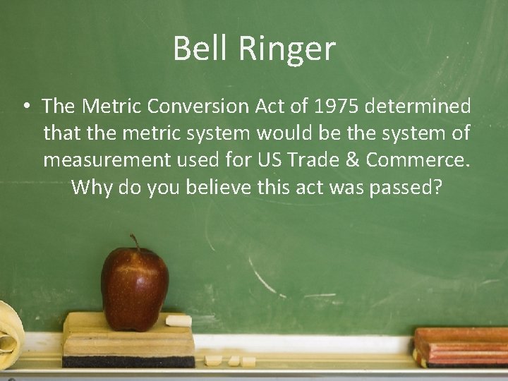 Metric System Measurement Bell Ringer The Metric Conversion