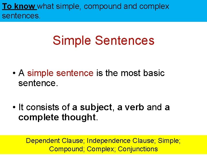 More handouts on complex sentences Sentences Before I