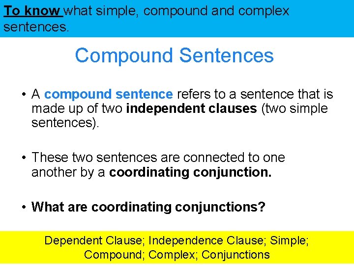 More handouts on complex sentences Sentences Before I