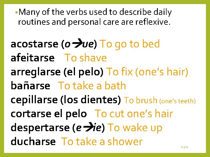 Los verbos reflexivos p 80 In a reflexive