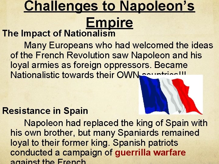 Age of Napoleon Objectives How did Napoleon rise